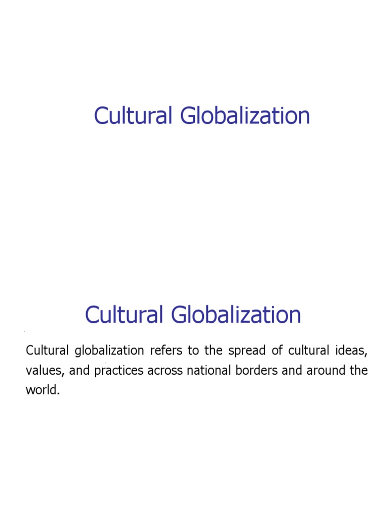 Cultural Globalization | PDF | Cultural Globalization | Globalization