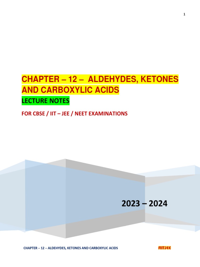 Lecture Notes Chapter-12-Aldehydes, Ketones & Carboxylic Acids | PDF ... Lecture Notes Chapter-12-Aldehydes, Ketones & Carboxylic Acids | PDF ...