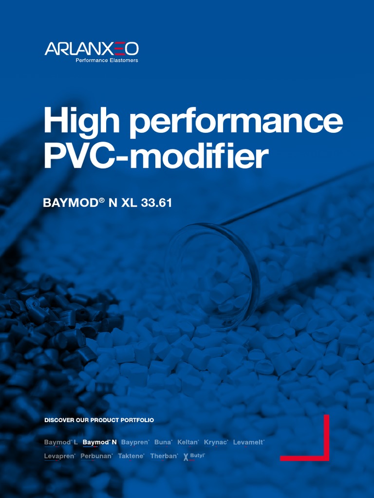 ARLANXEO Product Brochure PVC Modification Baymod N XL 33.61 | PDF | Polyvinyl Chloride | Extrusion