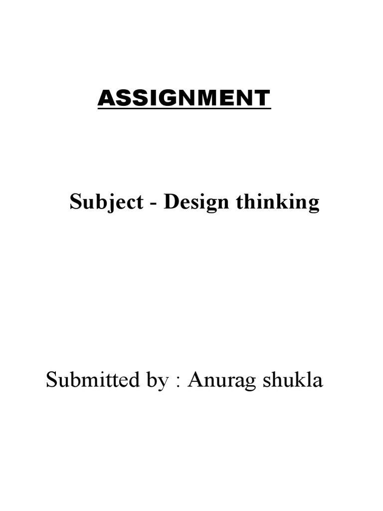 Assignment-3 (Design Thinking) | Download Free PDF | Design Thinking | Thought