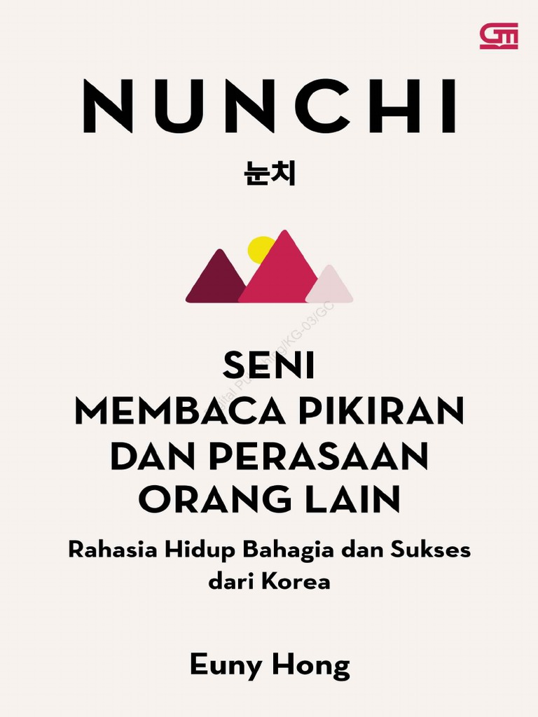 Nunchi Seni Membaca Pikiran Dan Perasaan Orang LainÑRahasia Hidup Bahagia Dan Sukses Dari Korea ...