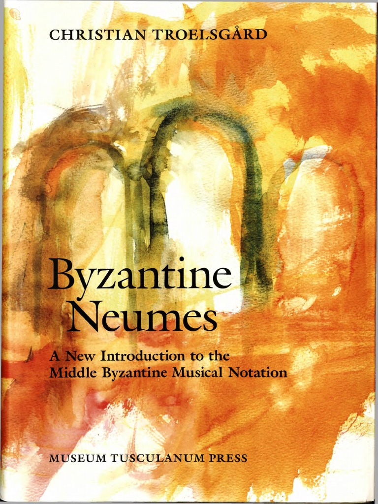 Byzantine Neumes by Christian Troelsgård | PDF | Gregorian Chant ...