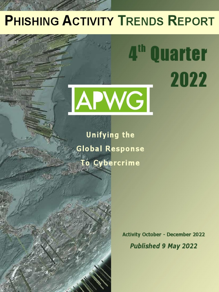 Apwg Trends Report q4 2022 | PDF | Phishing | Social Engineering (Security)