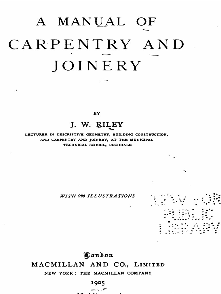 A Manual of Carpentry and Joinery JW Riley 1905 | PDF