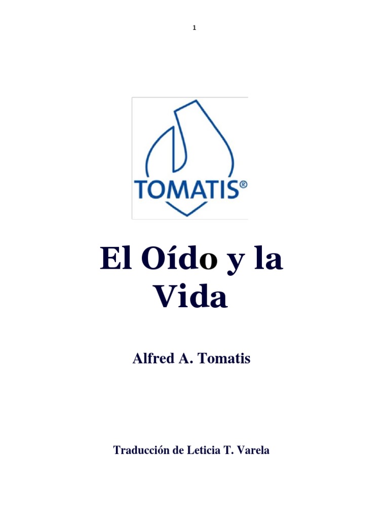 EL OÍDO Y LA VIDA A Tomatis The Conscious Ear | PDF | Aprendizaje | Parto