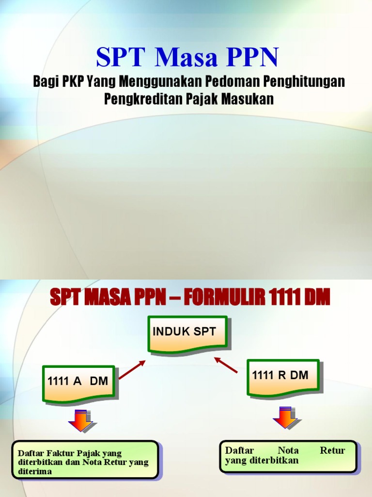 SPT Masa PPN 1111 DM | PDF | Pengelolaan Keuangan & Uang