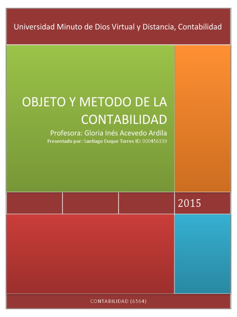 Objetivo y Metodo de La Contabilidad | PDF | Contabilidad | Economias