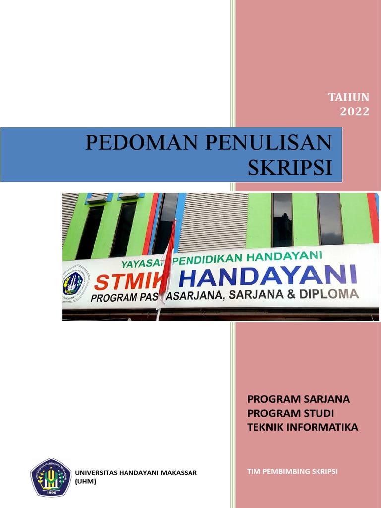 2022.pedoman Penulisan Skripsi STMIK HANDAYANI MAKASSAR Teknik ... 2022.pedoman Penulisan Skripsi STMIK HANDAYANI MAKASSAR Teknik ...