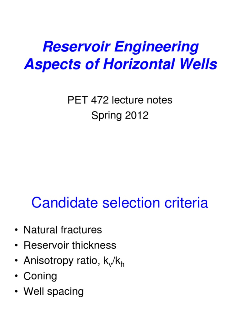 Lecture 5,6&7-Reservoir Engineering Aspects of Horizontal Wells | PDF ... Lecture 5,6&7-Reservoir Engineering Aspects of Horizontal Wells | PDF ...