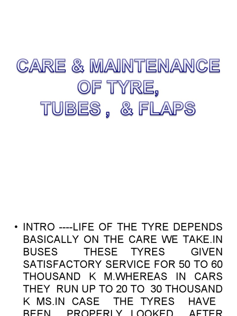 Care & Maintenance of Tyres, Tubes&flaps | PDF | Tire | Brake