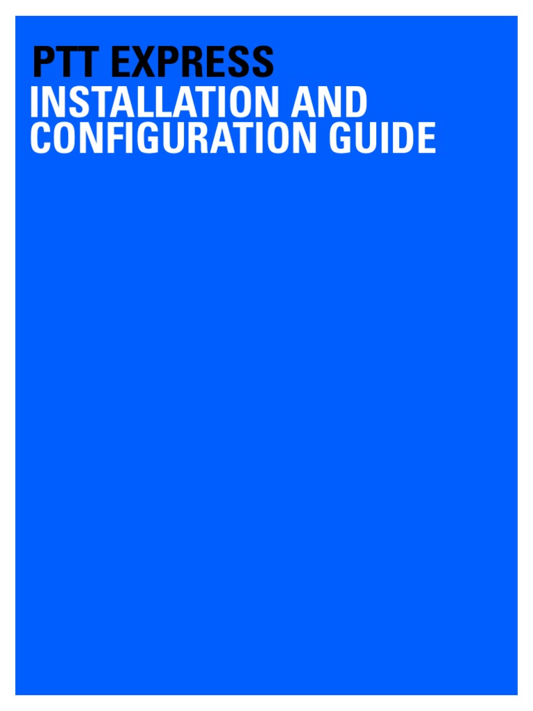 Installation and Configuration Guide: PTT Express | PDF | Windows ...