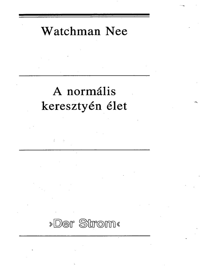 Watchman Nee: A Normális Keresztyén Élet | PDF