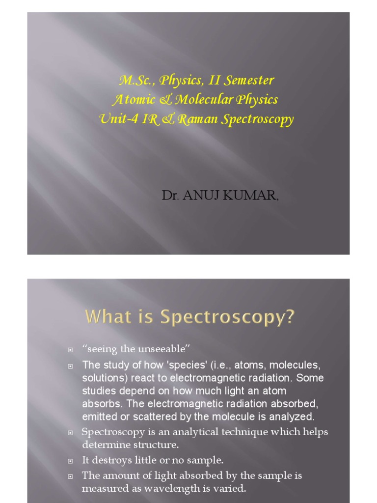 MSC 2nd Sem Physics Topic Atomic&MolecularPhysics Unit4 | PDF | Raman Spectroscopy | Infrared ...