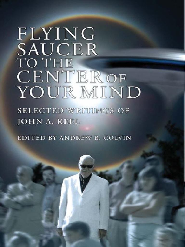 Flying Saucer To The Center of Your Mind Selected Writings | PDF ...