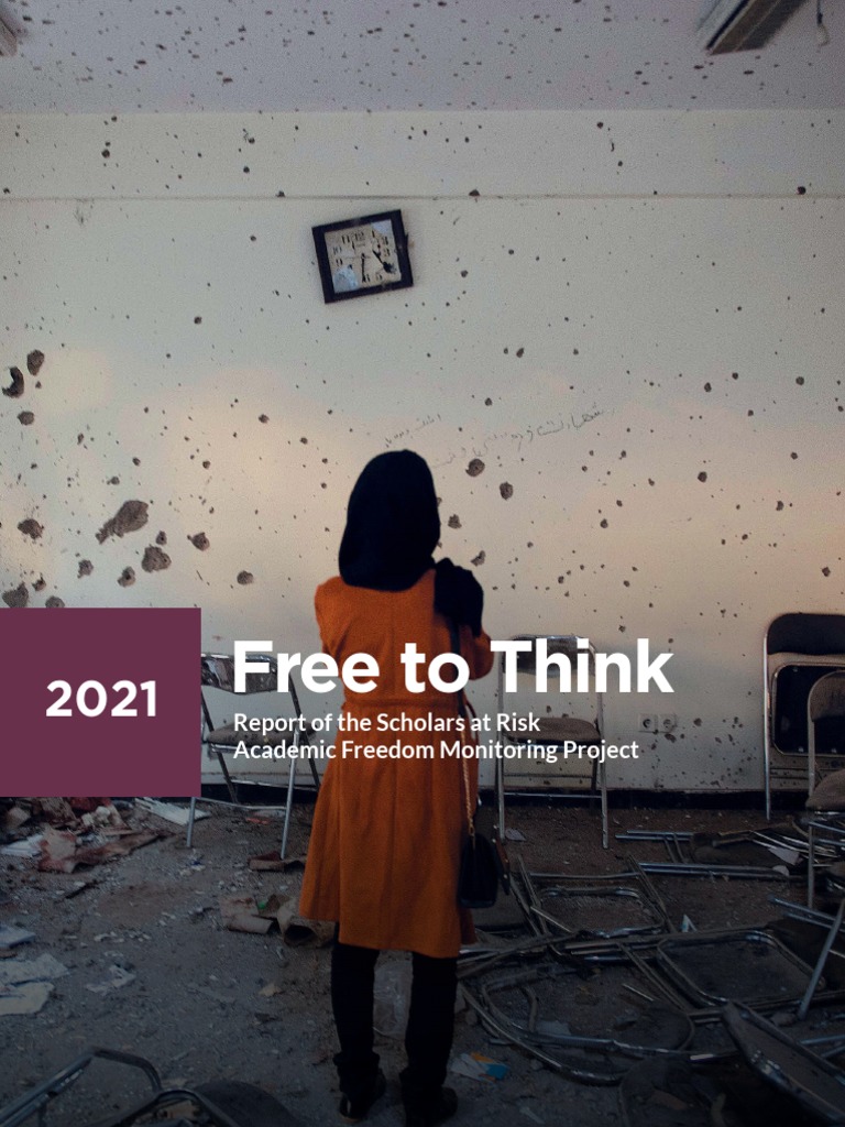Scholars at Risk Free To Think 2021 | PDF | Academic Freedom | European ...