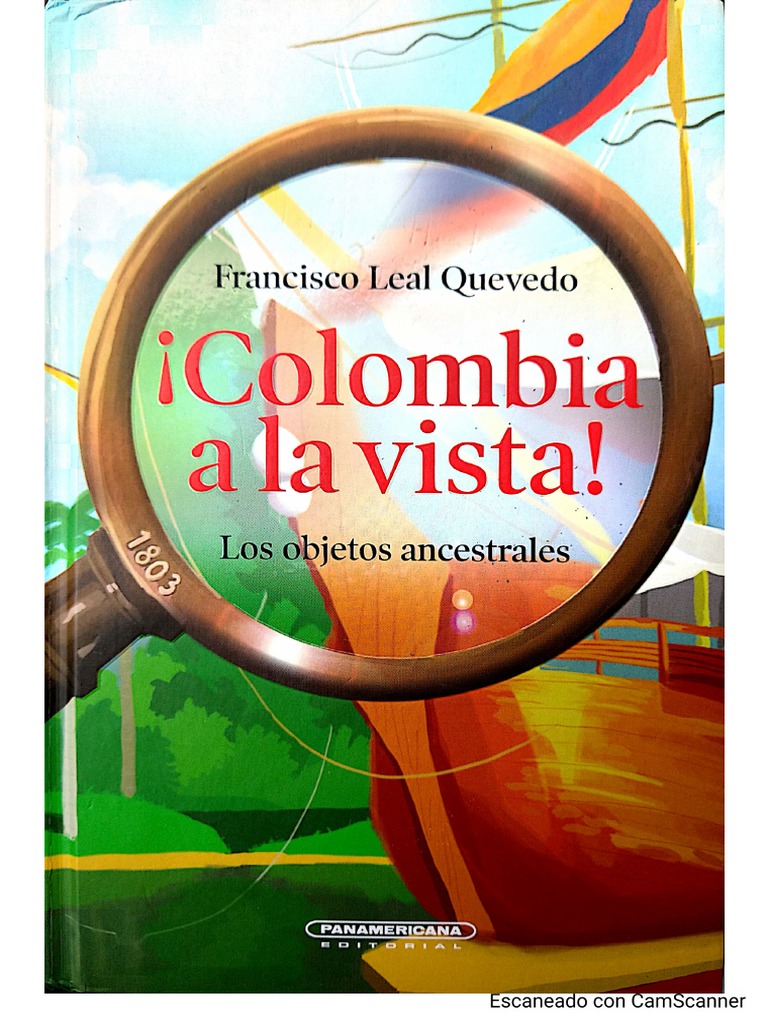 Colombia a La Vista Francisco Leal Quevedo | PDF