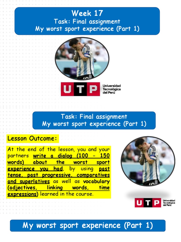 Week 17 - Final Assignment - My Worst Sport Experience (Part 1) | PDF | Grammatical Tense ...