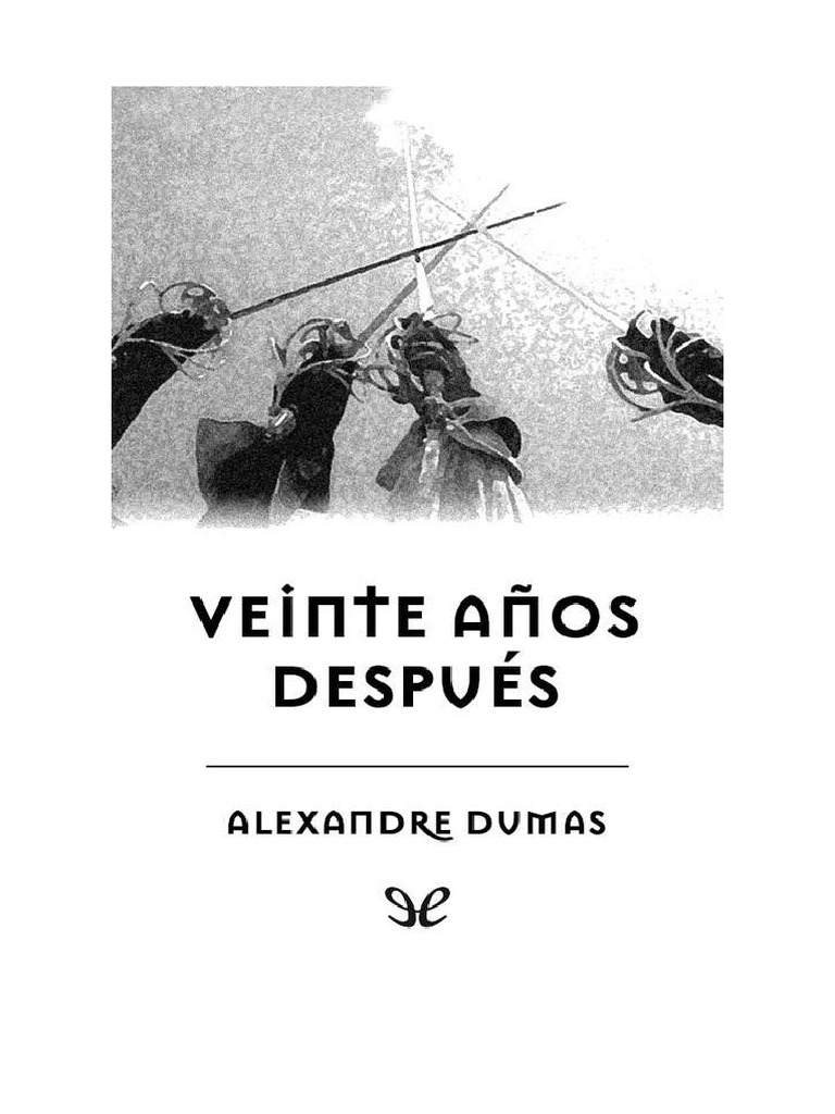 20 Años Después DUMAS | PDF | Veinte años después