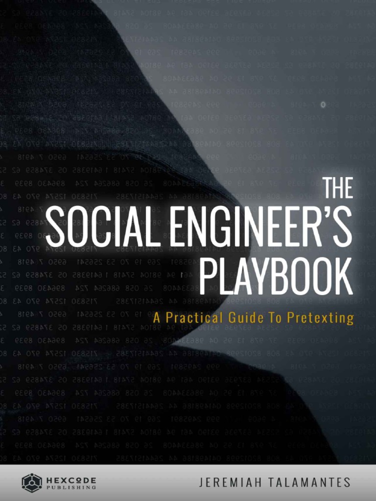 The Social Engineer's Playbook - Jeremiah Talamantes-1 | PDF | Social ...