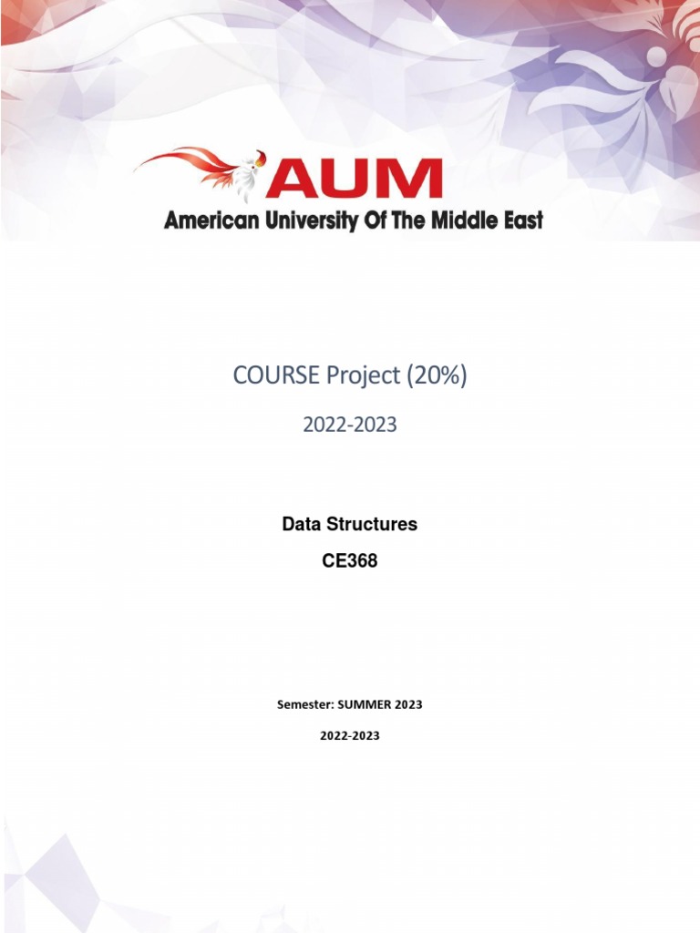 AUM CE368 - Project - SUMMER2023 | PDF | Computer Program | Programming