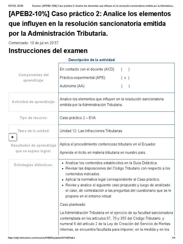 Examen - (APEB2-10%) Caso Práctico 2 - Analice Los Elementos Que Influyen en La Resolución ...