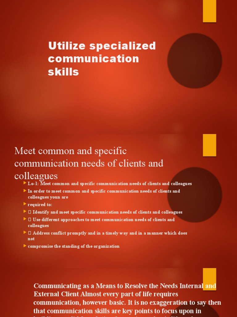 Utilize Specialized Communication Skills | PDF | Communication | Leadership