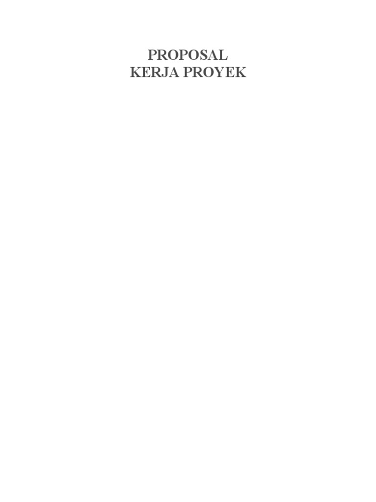 Contoh Proposal Kerja Proyek (Penjelasan) | PDF
