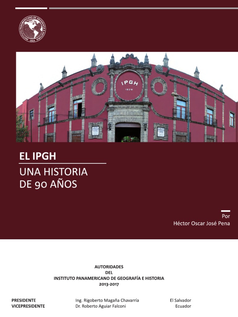 El Ipgh Una Historia de 90 Años | PDF