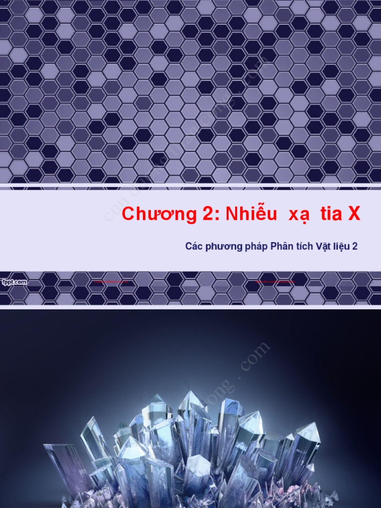 cuu duong than cong - com: Chƣơng 2: Nhiễu xạ tia X | PDF
