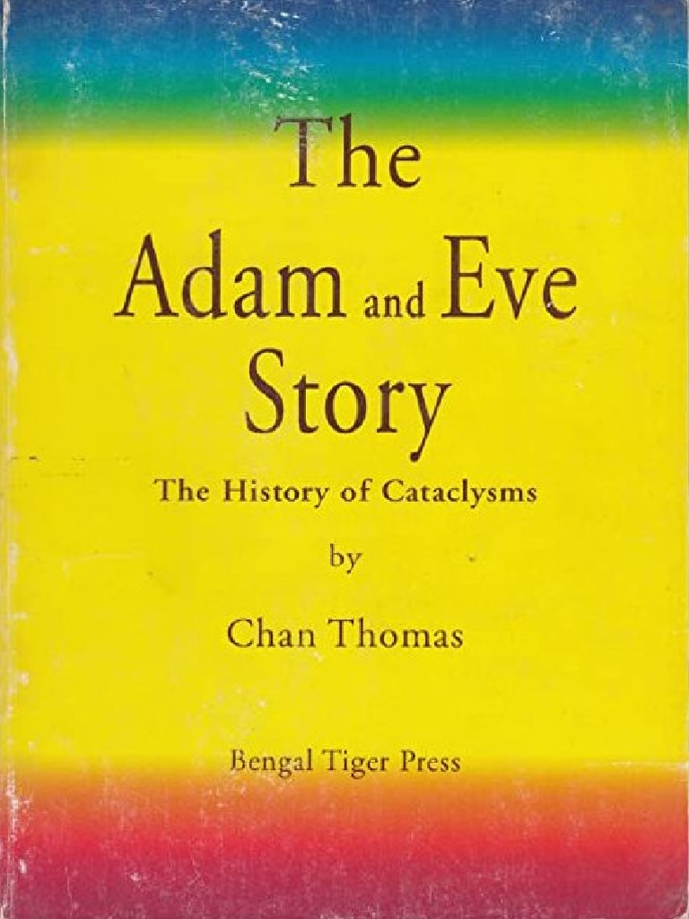 The Adam Eve Story The History of Cataclysms and Annas Archive | PDF ...