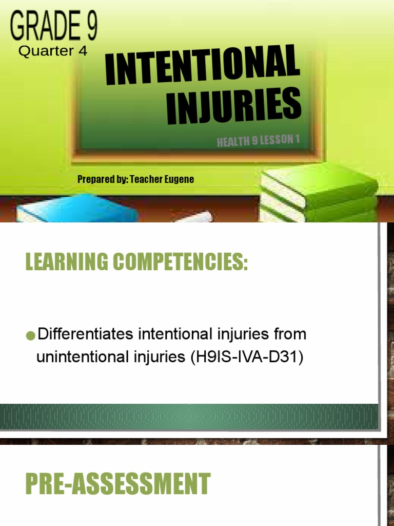 Q4 PPT-Health 9 - Lesson 1 (Intentional Injuries) | PDF | Violence ... Q4 PPT-Health 9 - Lesson 1 (Intentional Injuries) | PDF | Violence ...