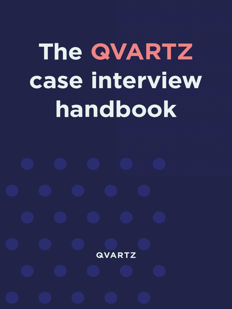 QVARTZ_Case_Interview_Handbook_FINAL_web | PDF | Market Segmentation ...