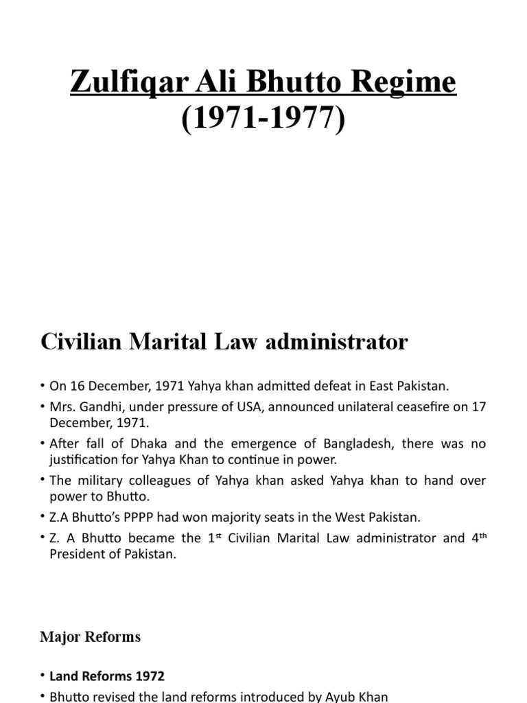 Bhutto's Reforms and Martial Law Era | PDF | Zulfikar Ali Bhutto | Pakistan