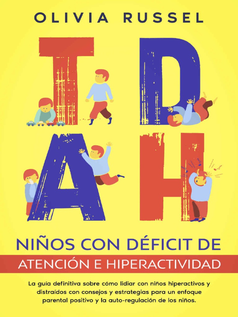 Niños Con Déficit de Atención e Hiperactividad TDAH La Guía | PDF | Desorden hiperactivo y ...