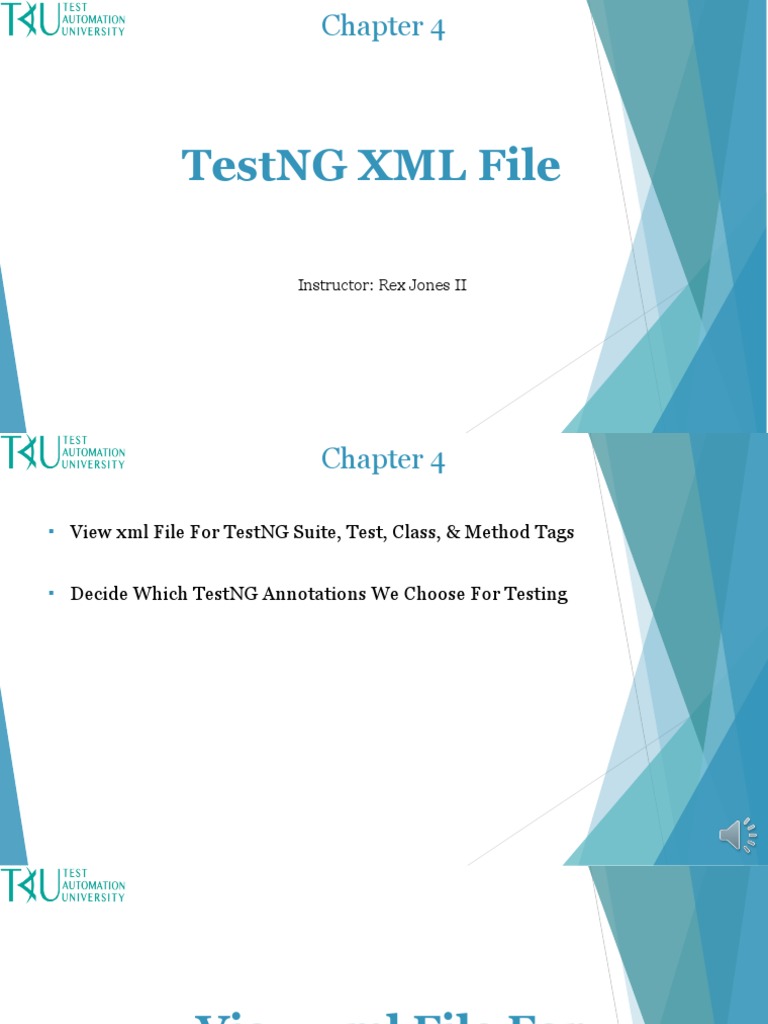 (Presentation) Chapter 4 TestNG XML File - XML | PDF