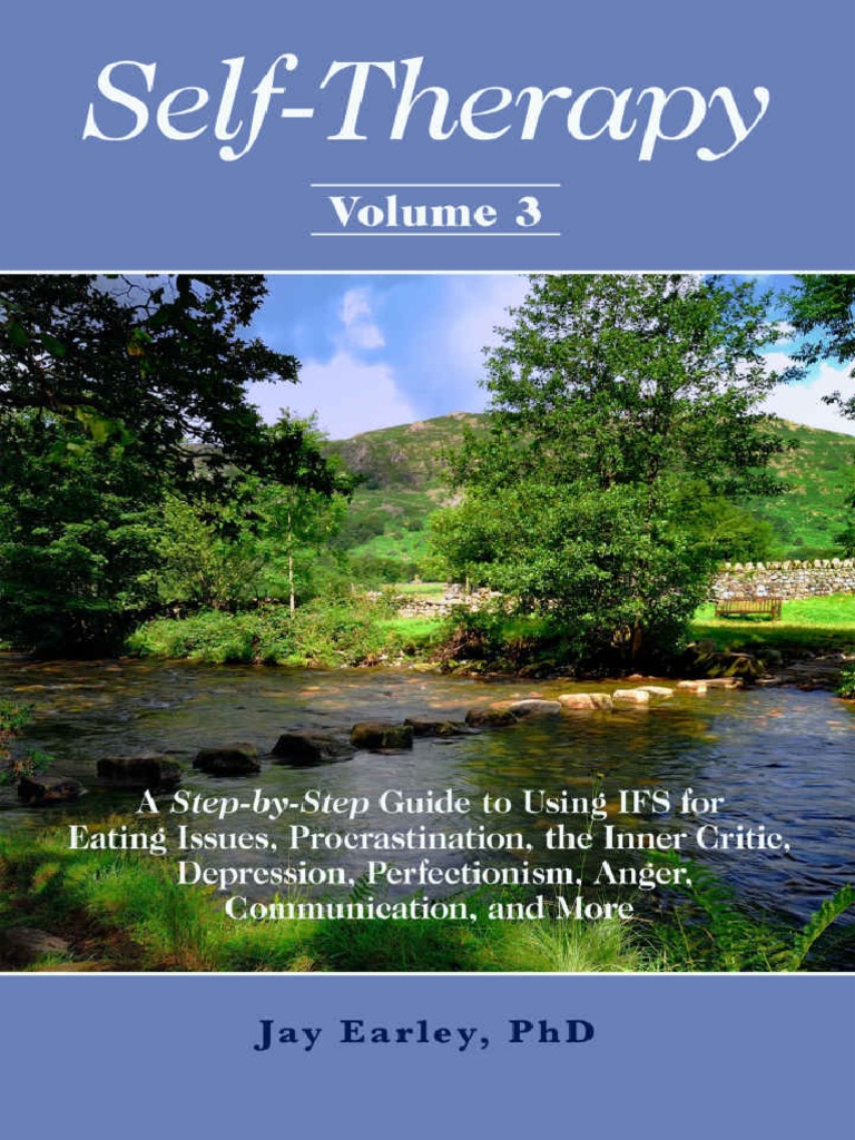 (Self-Therapy Series) Jay Earley - Self-Therapy, Vol. 3_ a Step-By-Step ...