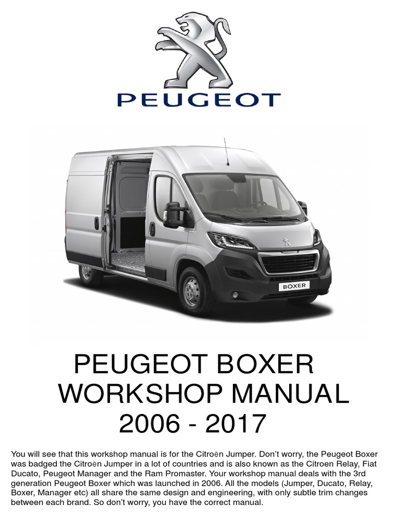 Peugeot Boxer 2006-2018 Service Manual | PDF | Vehicles | Manufactured Goods