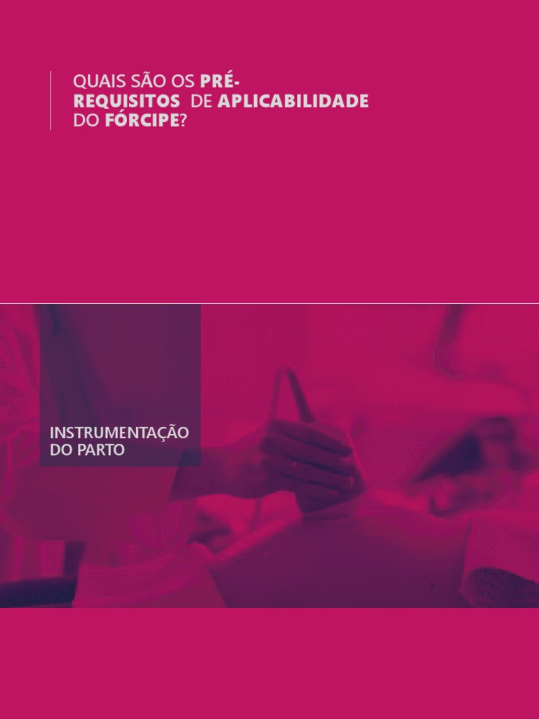 Pré-requisitos para Uso de Fórceps no Parto | PDF | Parto | Medicina ...