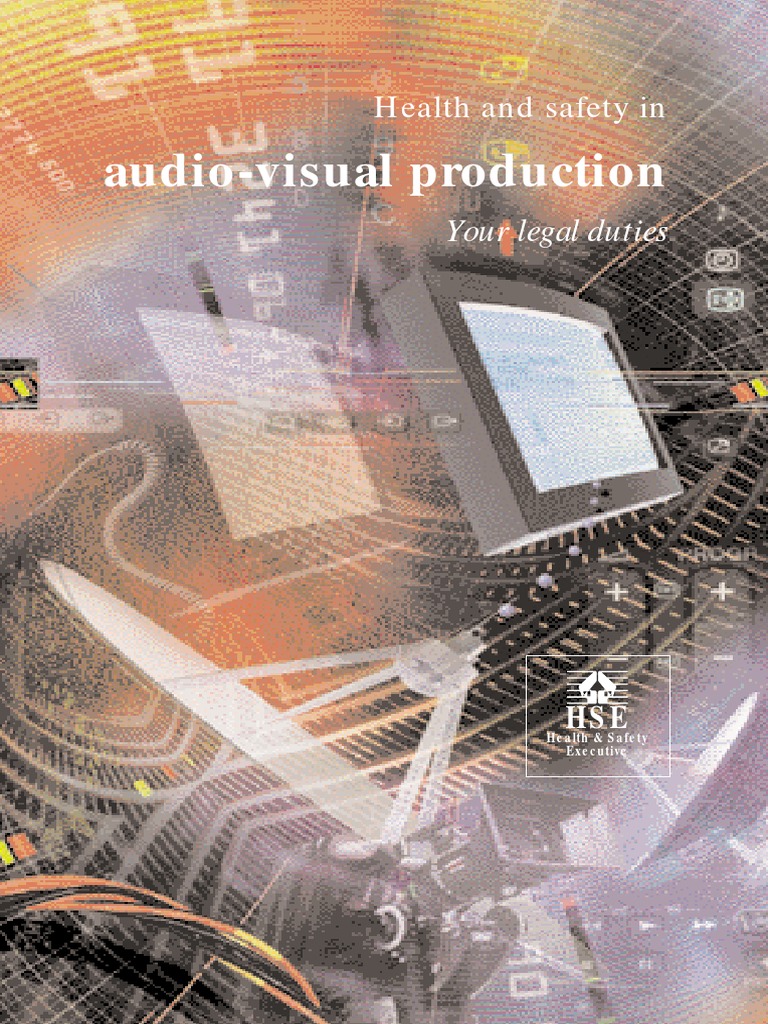 HSE Health and Safety in Audio-Visual Production (INDG360) | PDF ...