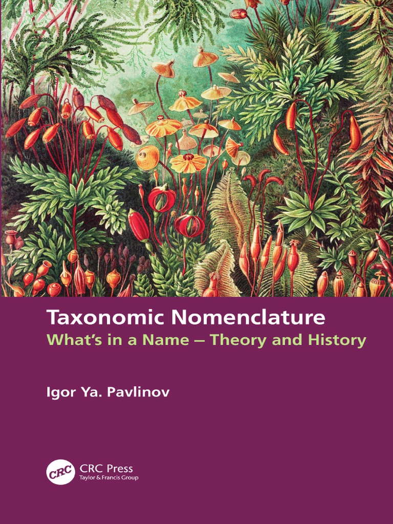 Taxonomic Nomenclature - What's in A Name - Theory and History | PDF ...