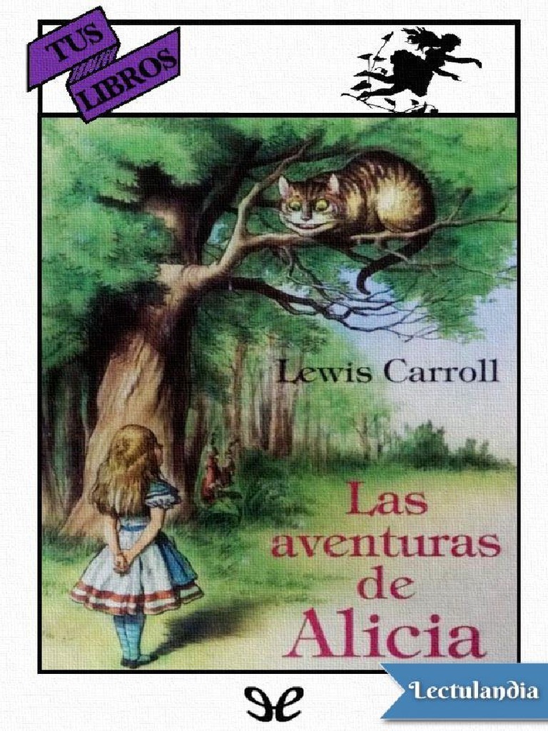 Las Aventuras de Alicia - Lewis Carroll | PDF | Las aventuras de Alicia ...