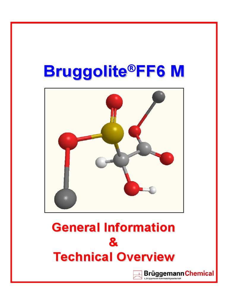 Bruggolite FF6 M | PDF | Polymerization | Sodium