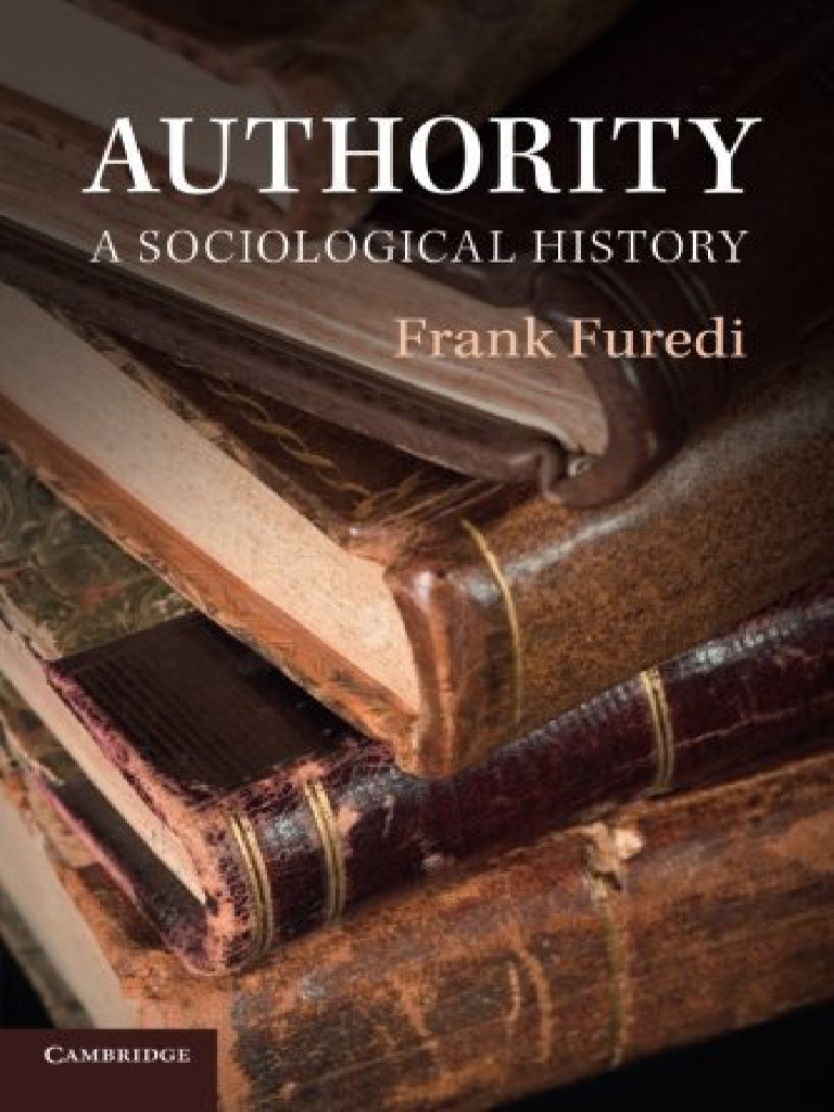 Frank Furedi - Authority A Sociological History-Cambridge University ...