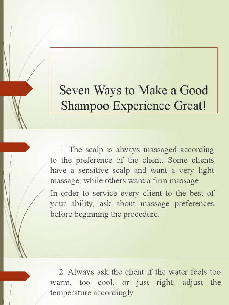 Seven Ways To Make A Good Shampoo Experience | PDF