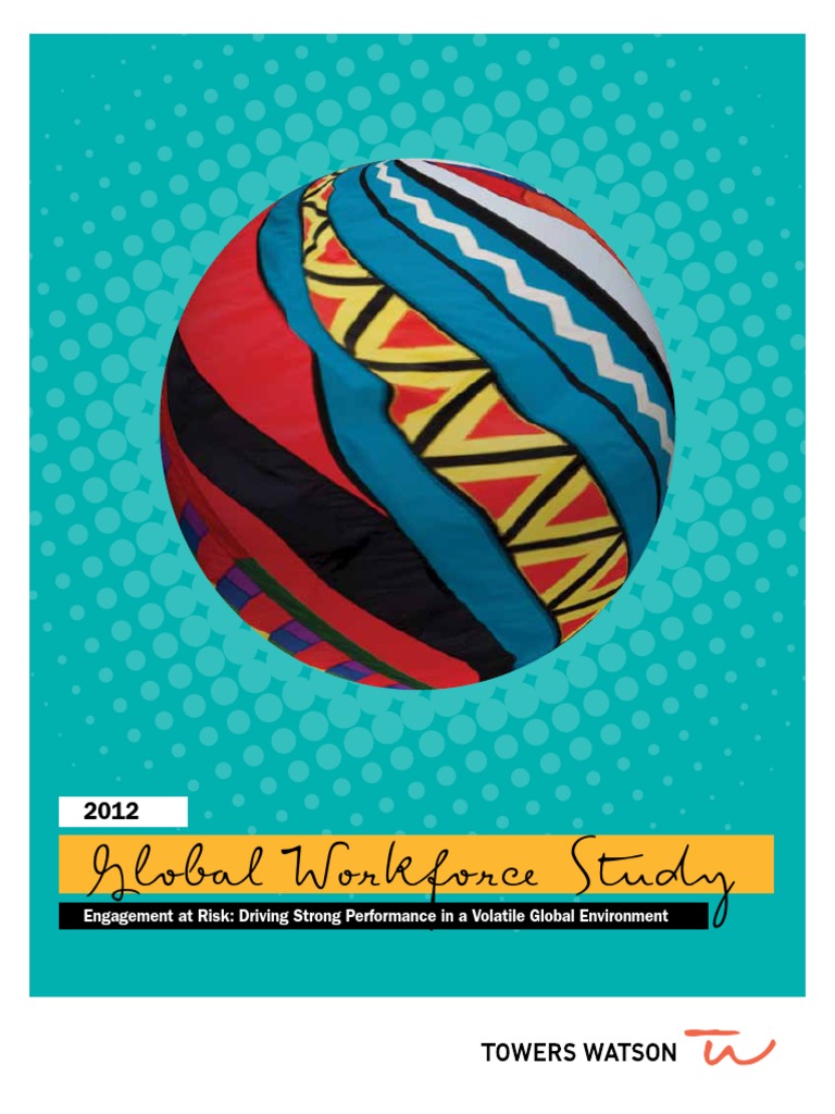 2012 TW Global Workforce Study | PDF | Employment | Leadership