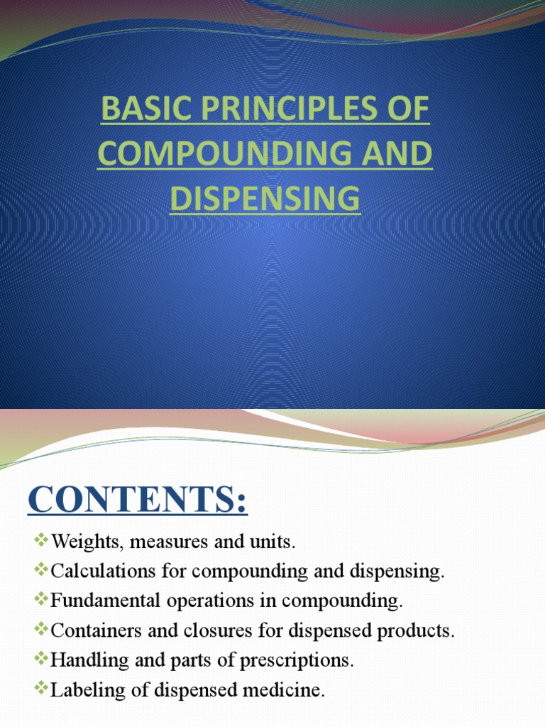2-Basic Principles of Compounding and Dispensing | PDF | International ...