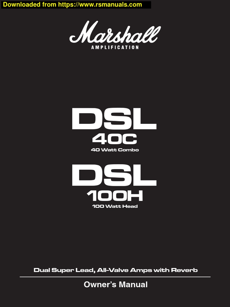 DSL40C Owner's Manual Overview | PDF | Amplifier | Mains Electricity