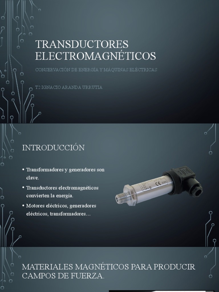 Transductores electromagnéticos | PDF | Generador eléctrico | Inductor