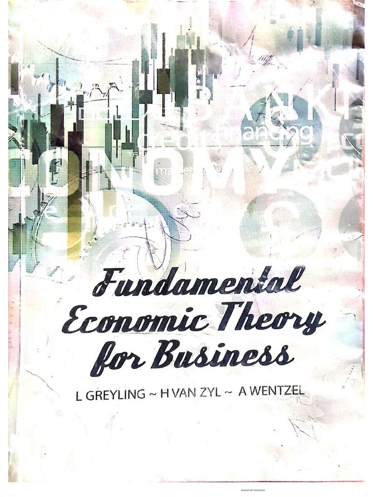 Economics Textbook-Fundamentals of Economic Theory For Business | PDF