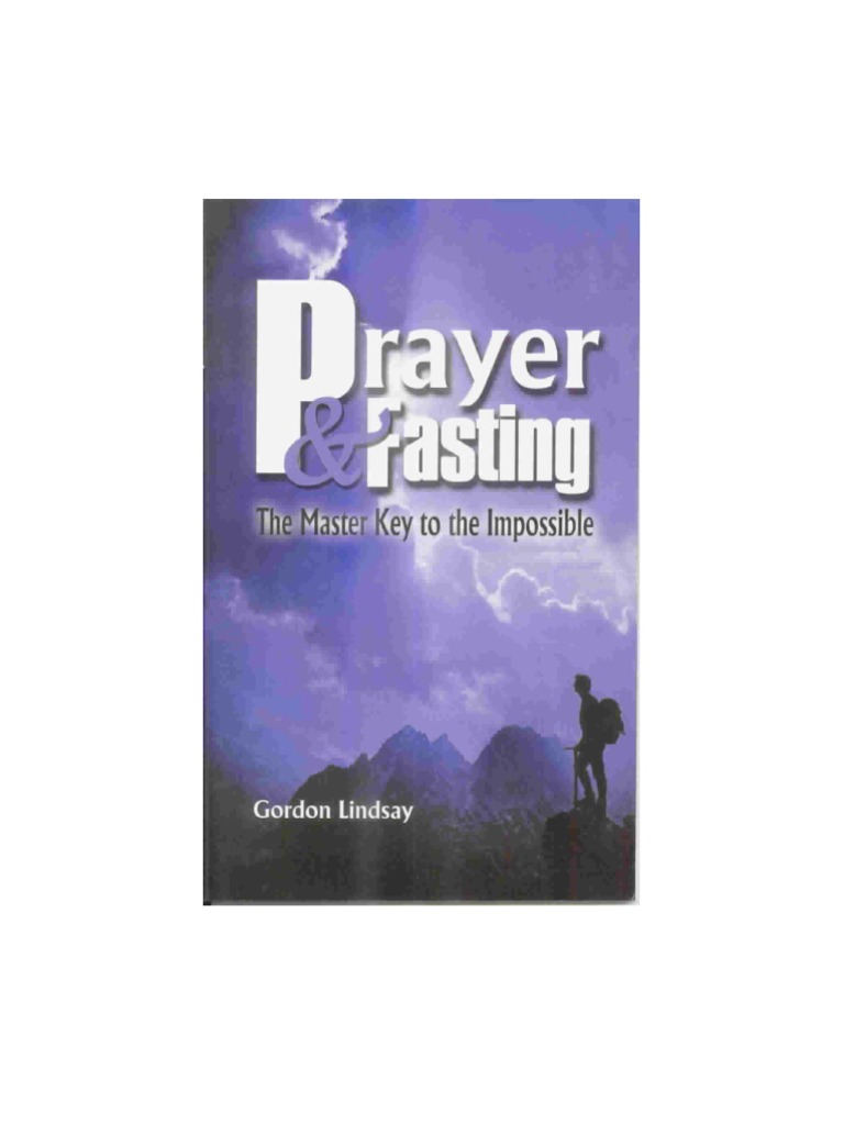 Prayer and Fasting The Master Key | PDF | Elijah | Books Of Kings